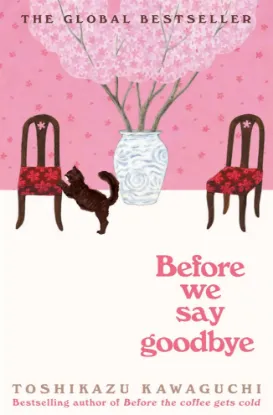 سبسطية بوك شوب. Before the Coffee Gets Cold - Toshikazu Kawaguchi ...